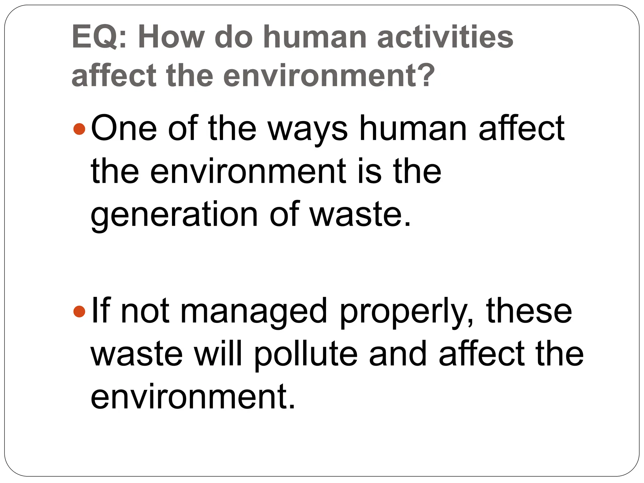 HUMAN ACTIVITIES, WASTE, AND WASTE MANAGEMENT.pptx