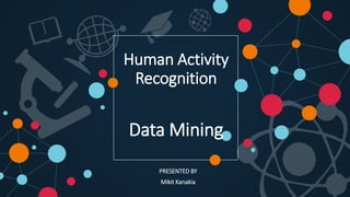 Human Activity Prediction | PPTX