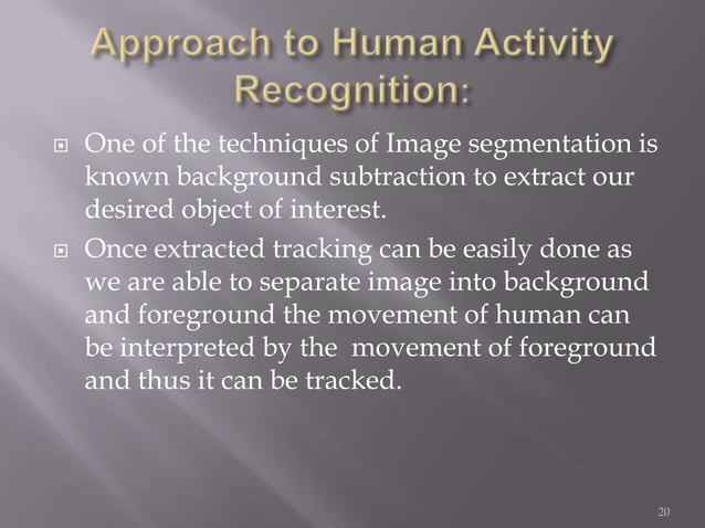 Human activity recognition | PPTX | Operating Systems | Computer Software and Applications