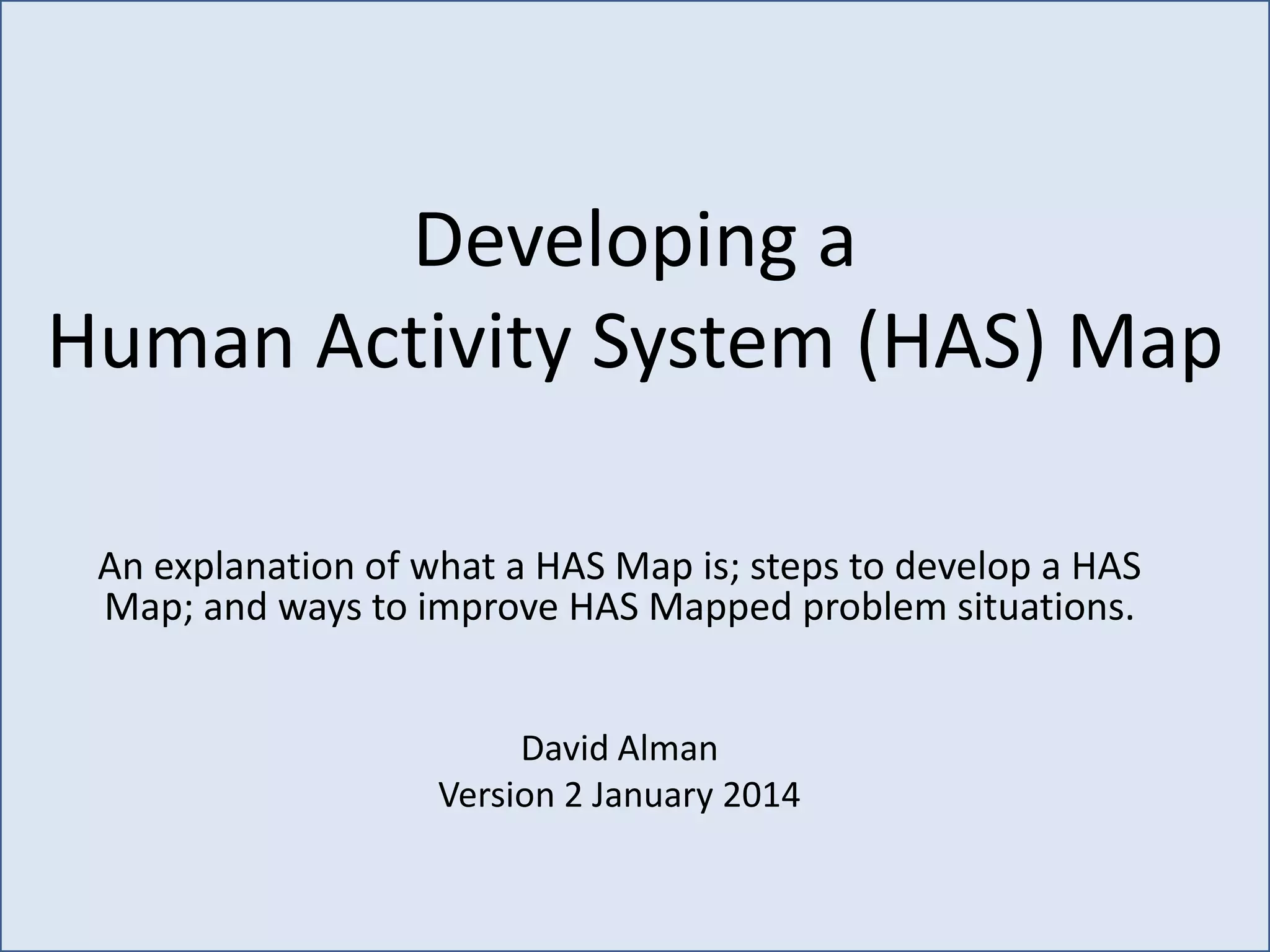 Developing a Human Activity System (HAS) Map | PPT