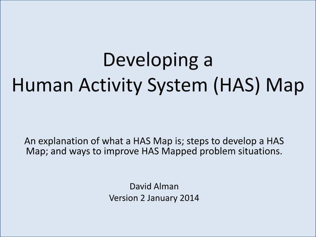 Developing a Human Activity System (HAS) Map | PPT