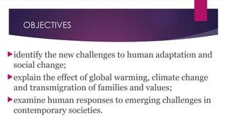 Human Adaptation,SOCIAL,CUTURAL ENVIRONMENT.pptx