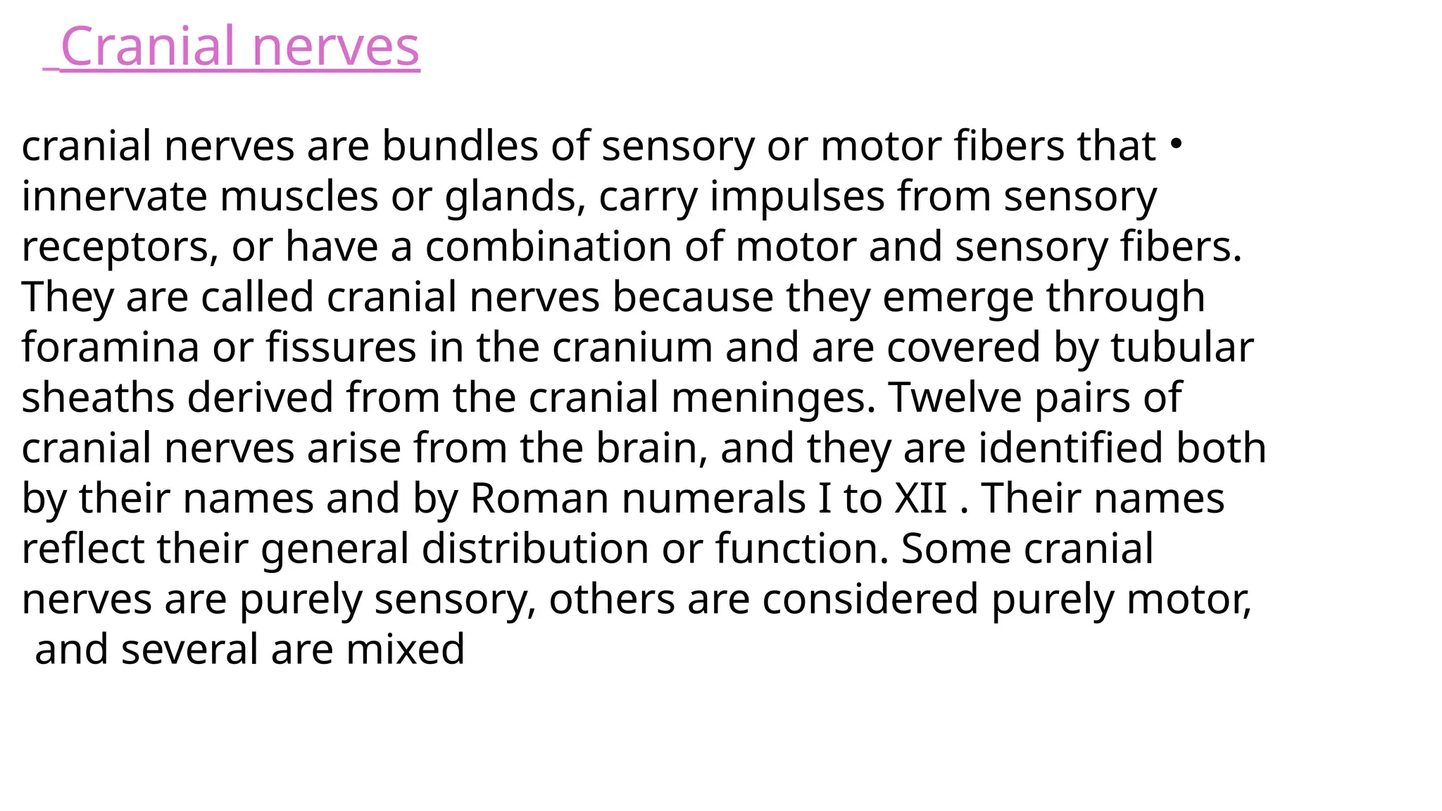 Human Anatomy about crainal nerves [their course,distribution] | PPTX