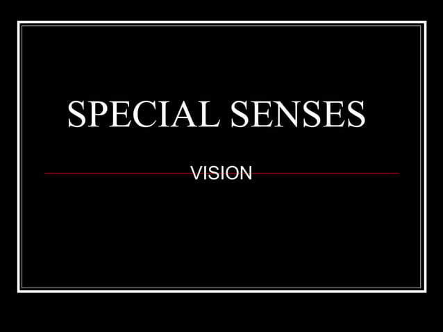 special senses | PPT