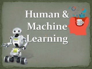 Human and Machine Learning | PPTX