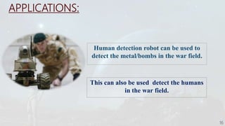 Human and metal detection Robot Using Arduino UNO | PPTX