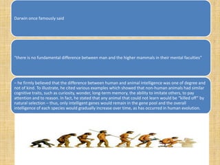 Human are more inteligent tha other animals | PPT