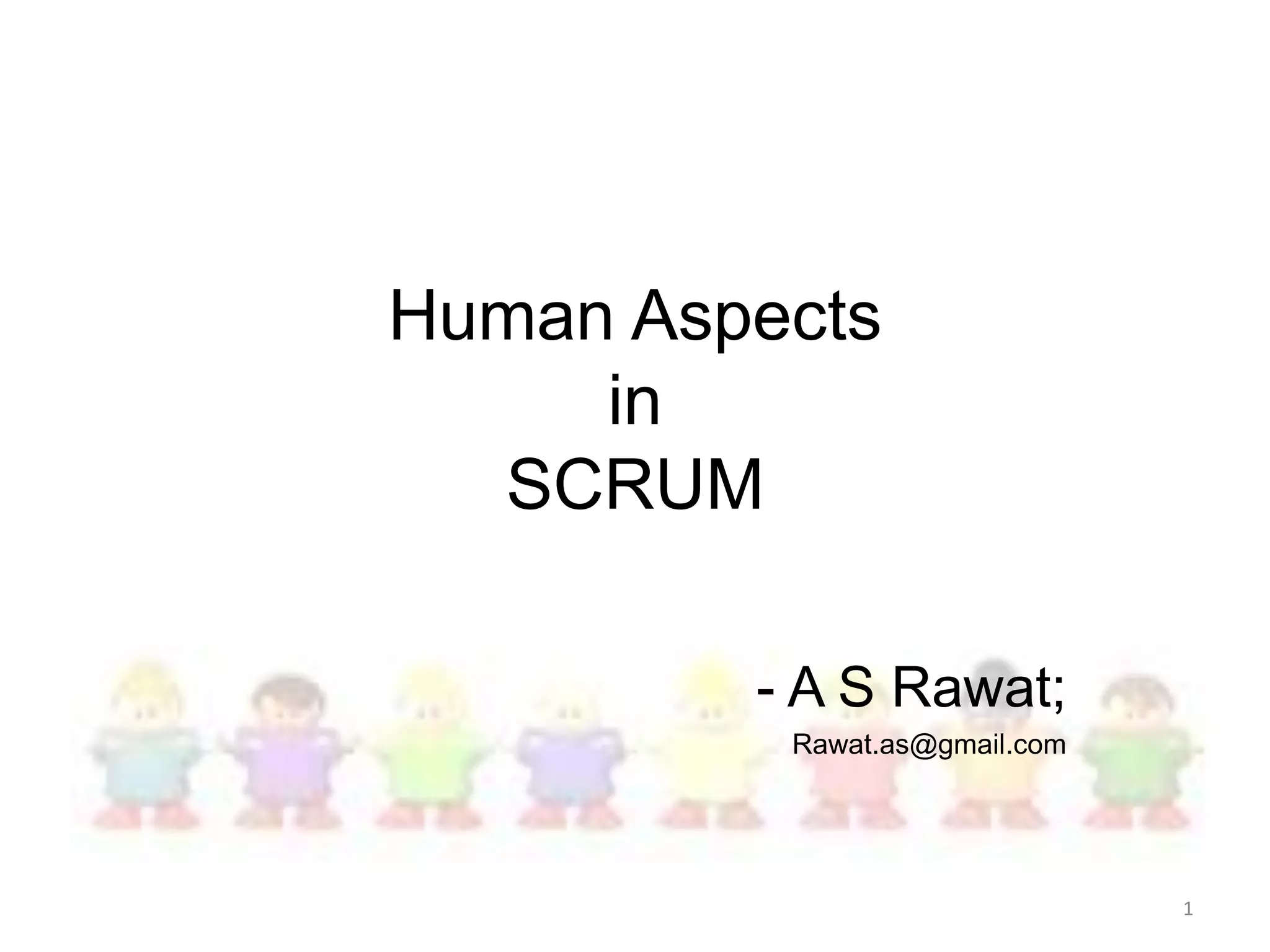 Human aspect in scrum | PPT