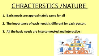 HUMAN BASIC NEEDS or Maslow Theory Hierarchy GNM.pptx