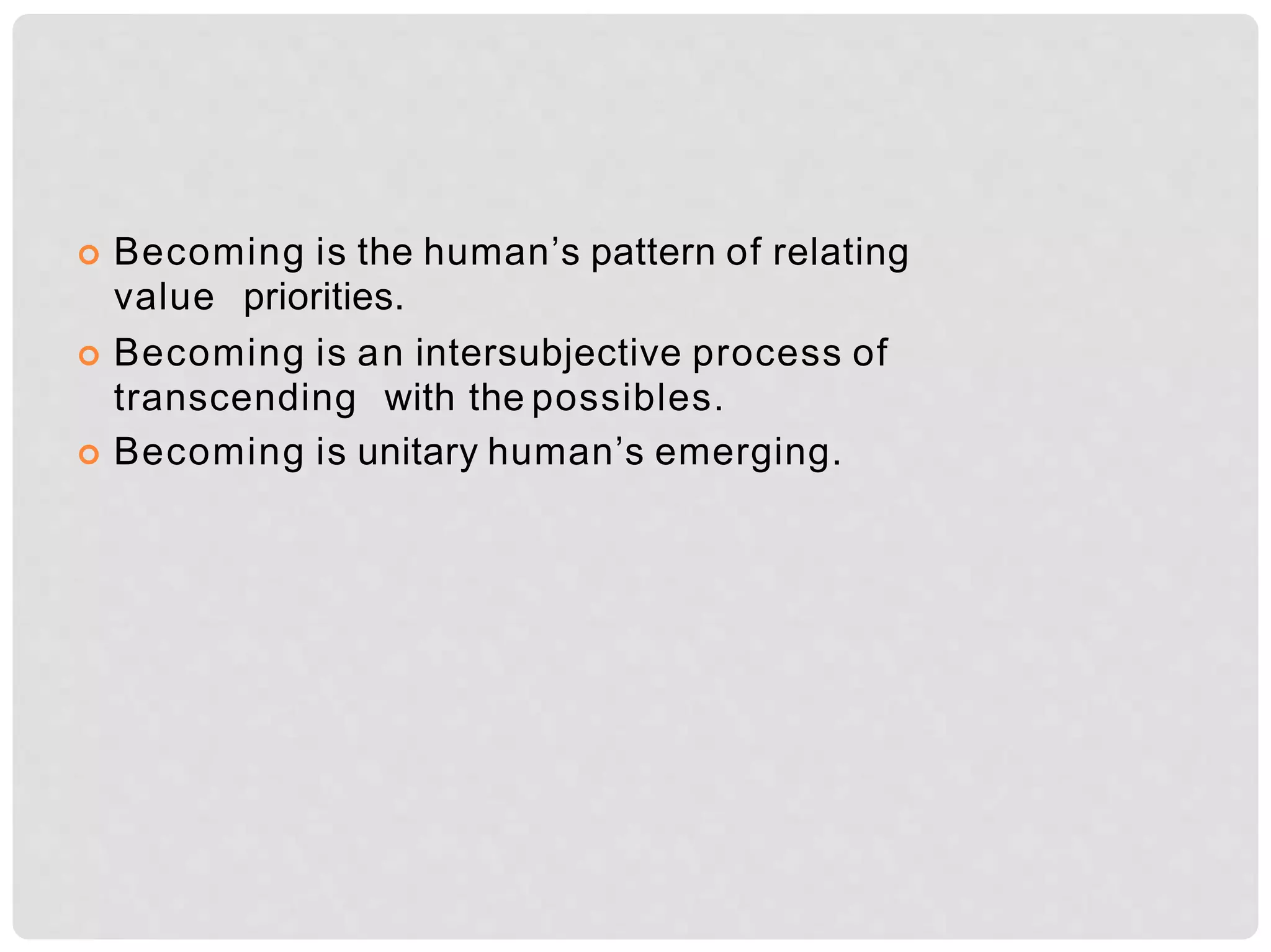 Human becomming theory | PPTX