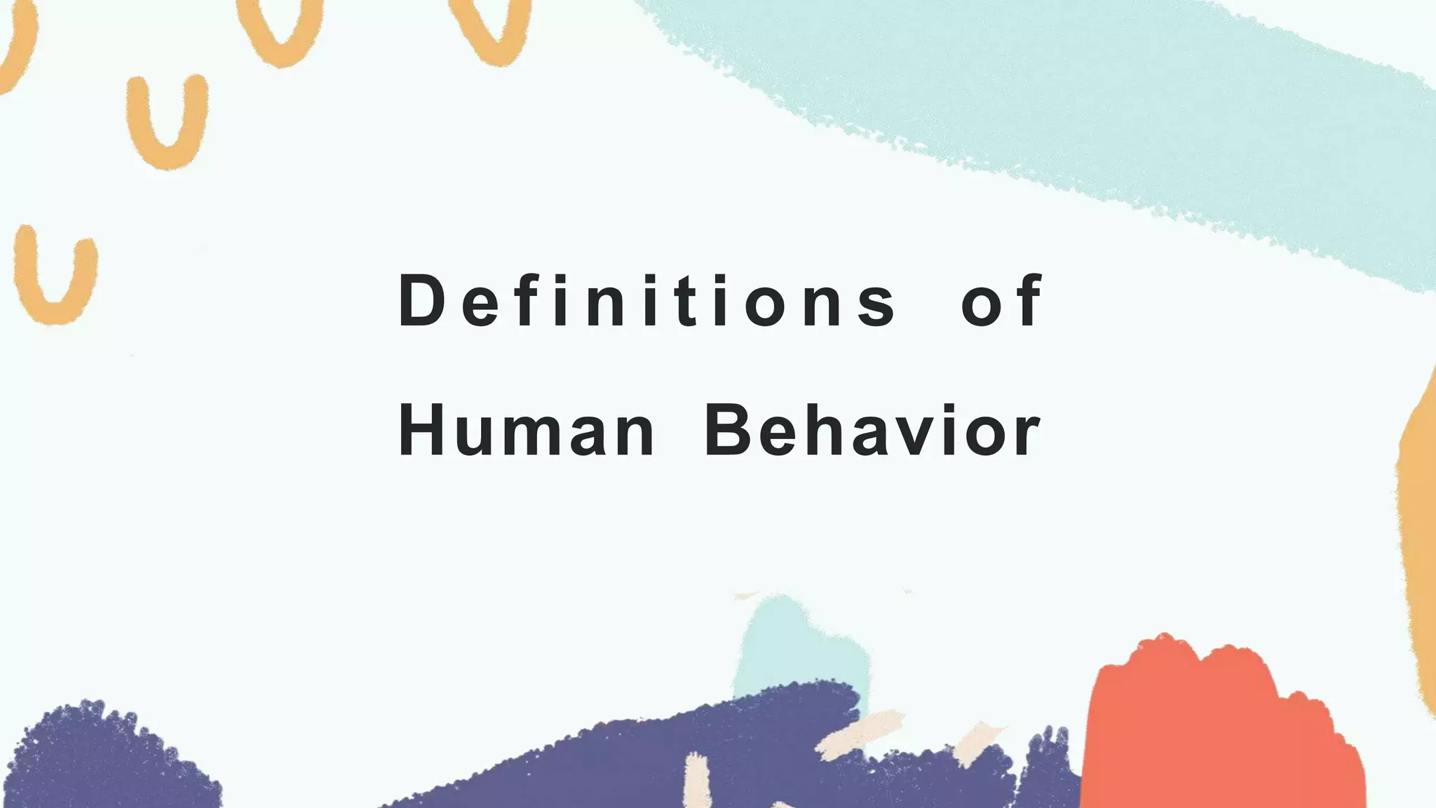HUMAN BEHAVIOR-WPS Office.pptx