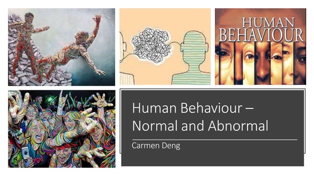 human behaviour- normal and abnormal.pptx | Mental Health | Diseases ...