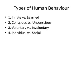 Learning the nature of the Human Behaviour Part 1 | PPTX