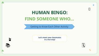 Human Bingo: Engaging Icebreaker Activity for Classmates to Connect | PPTX