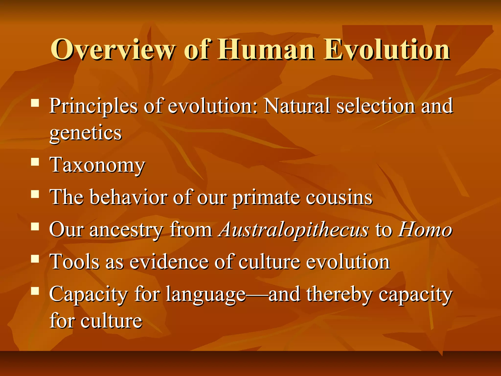 Human biological and cultural evolution | PPT