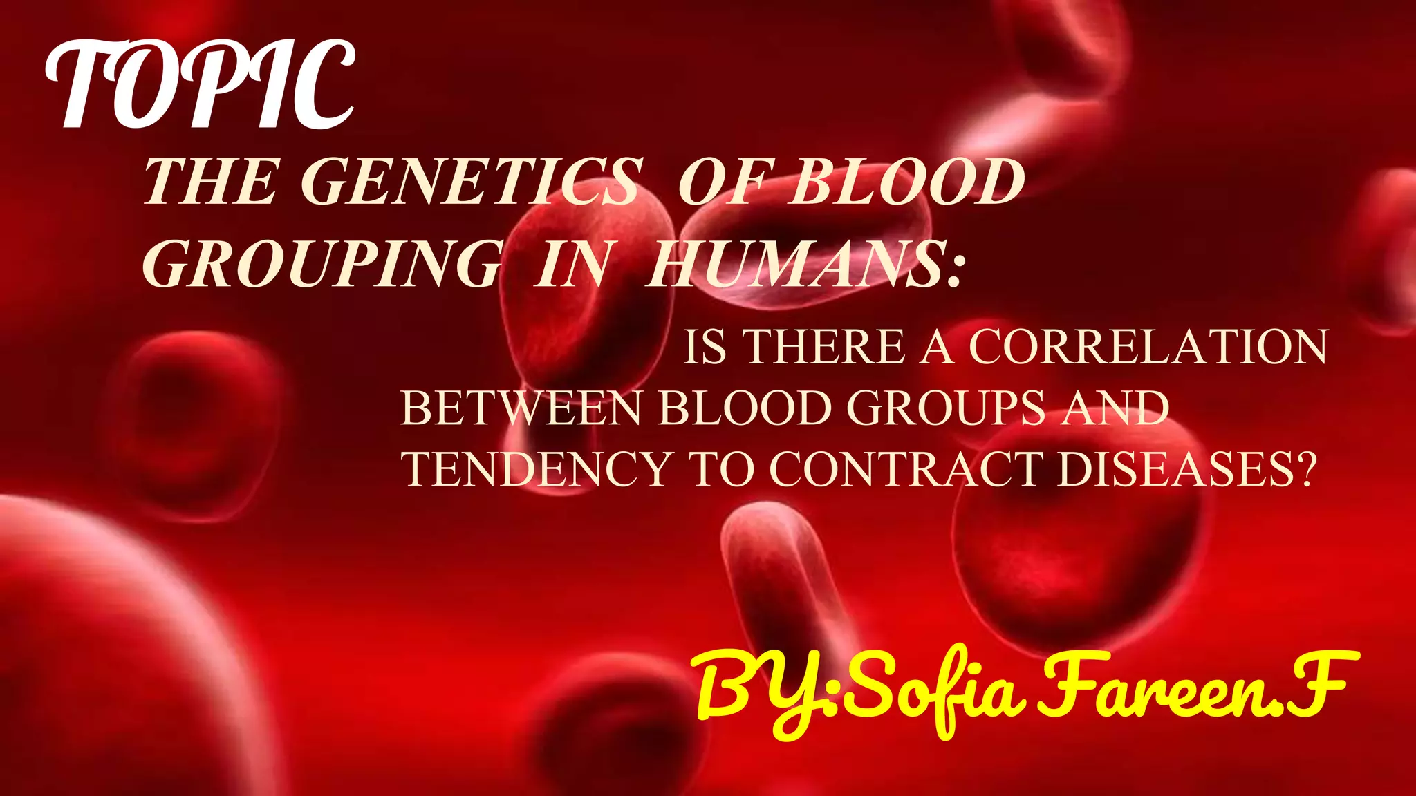 Human blood grouping | PPTX