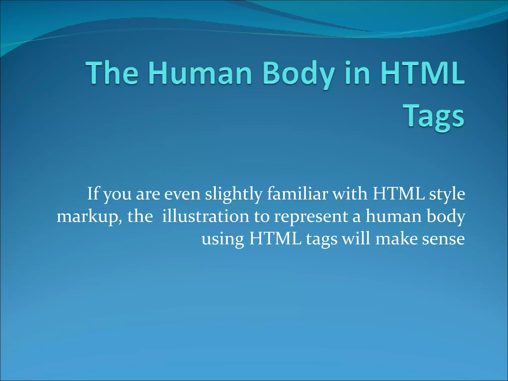 Human body in html tags | PPT