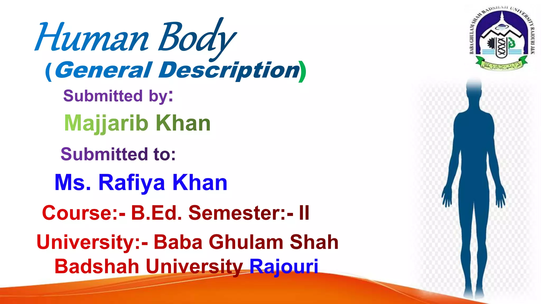 Human body (General Description) | PPTX