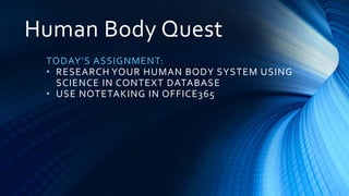 Human body quest | PPT