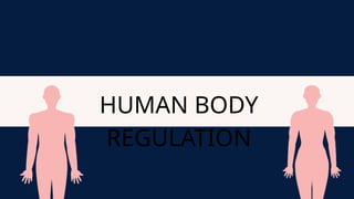 Human Body Regulation.pptx Science 10 lesson | PPTX