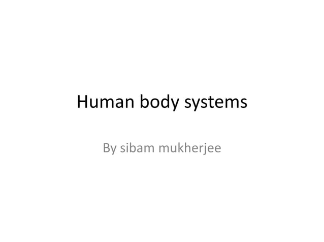 Human body systems | PPT