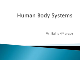Human Body Systems Part 2 | PPTX