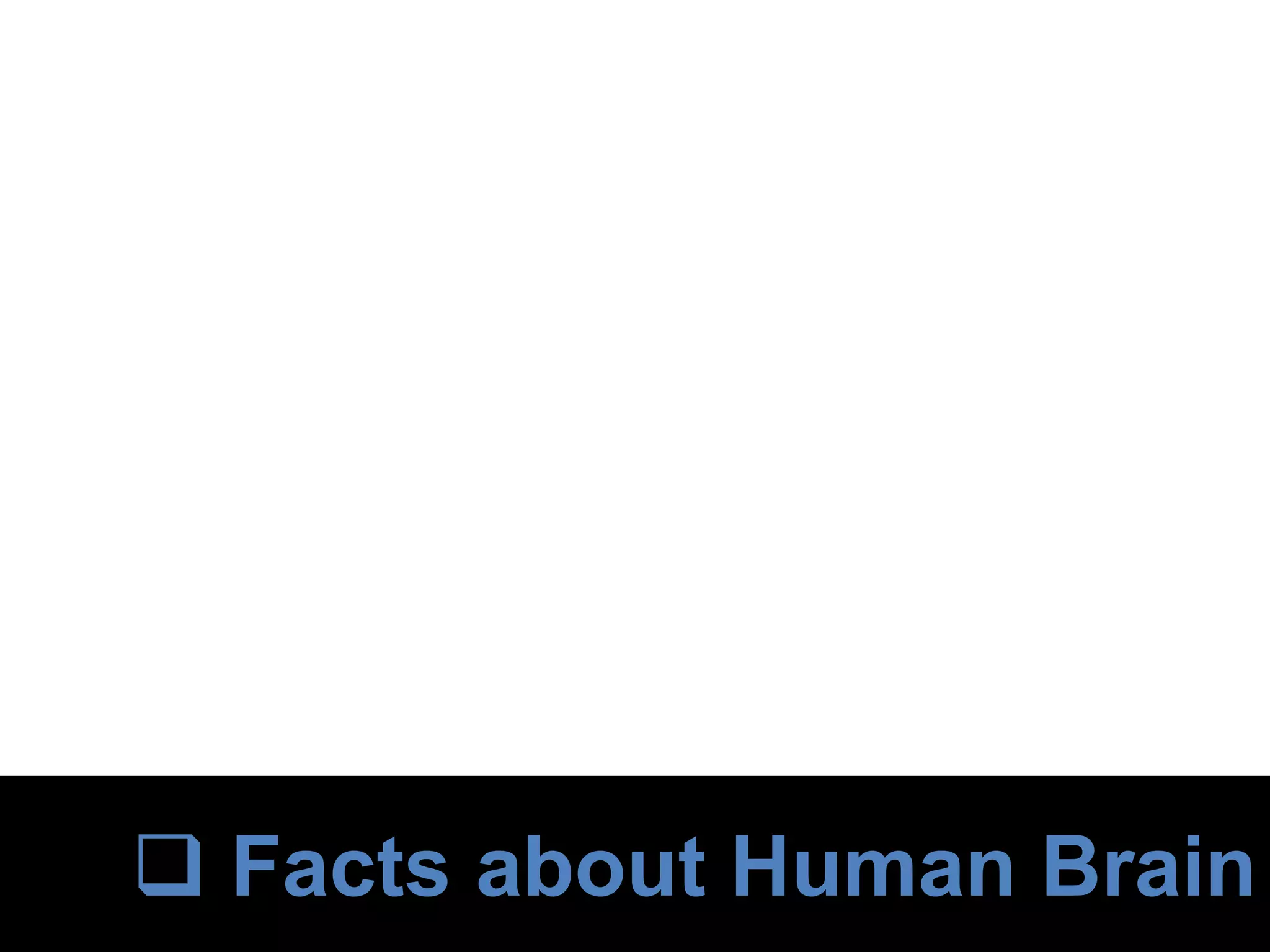 Human brain (facts health-how it works) | PPT