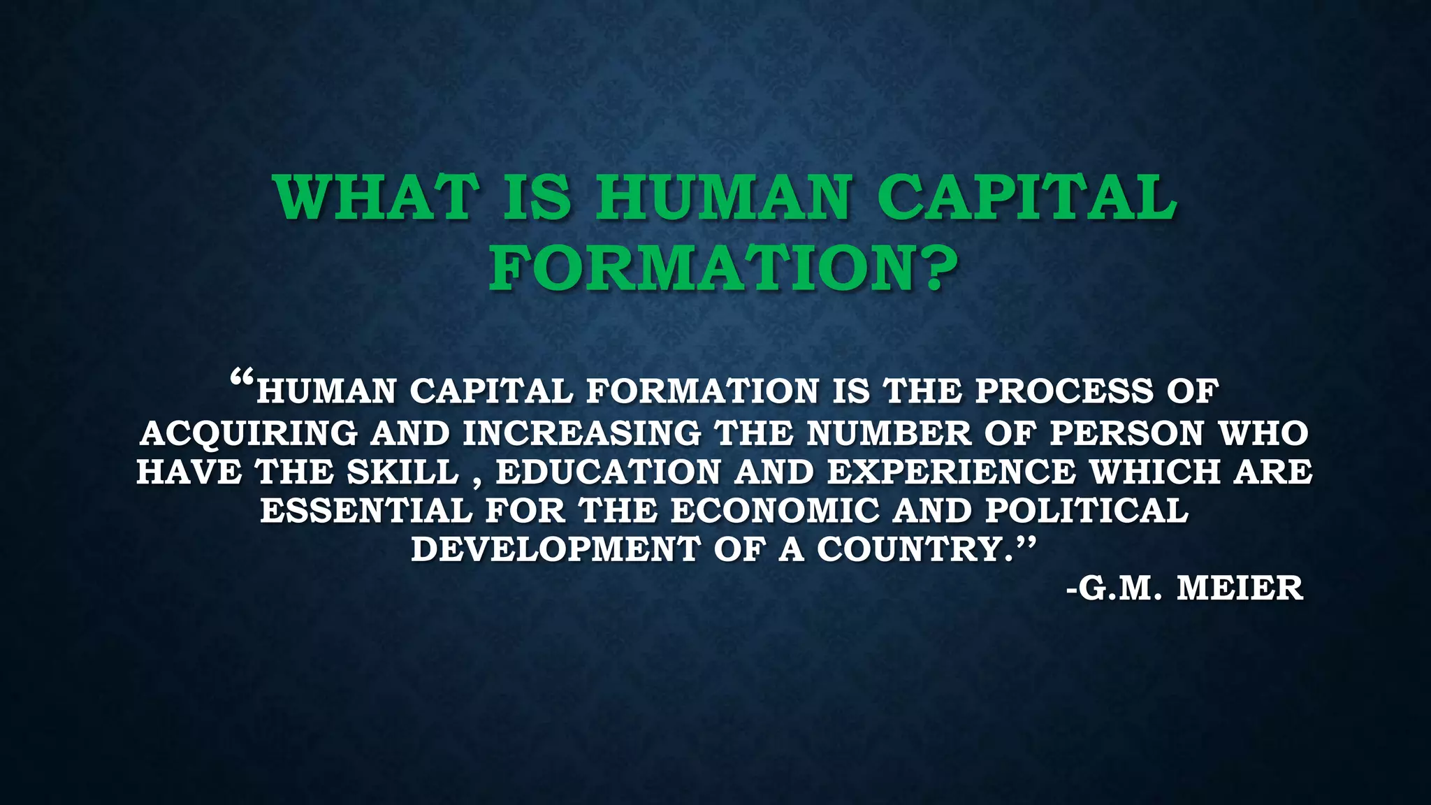 Human capital formation | PPTX