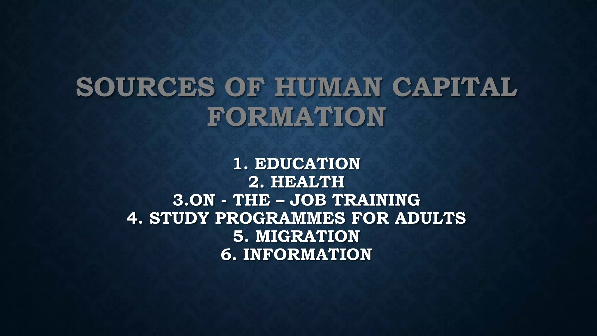 Human capital formation | PPTX