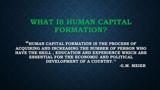 Human capital formation | PPTX