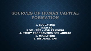 Human capital formation | PPTX
