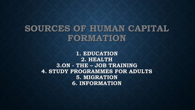Human capital formation | PPTX