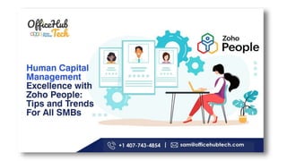 Human Capital Management Excellence with Zoho People Tips and Trends ...