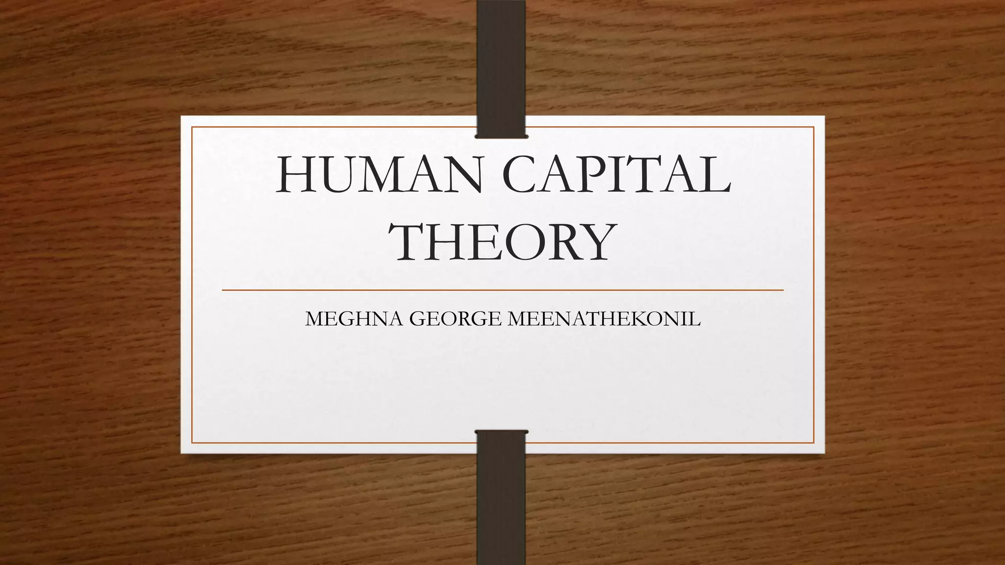 Human Capital Theory | PPTX