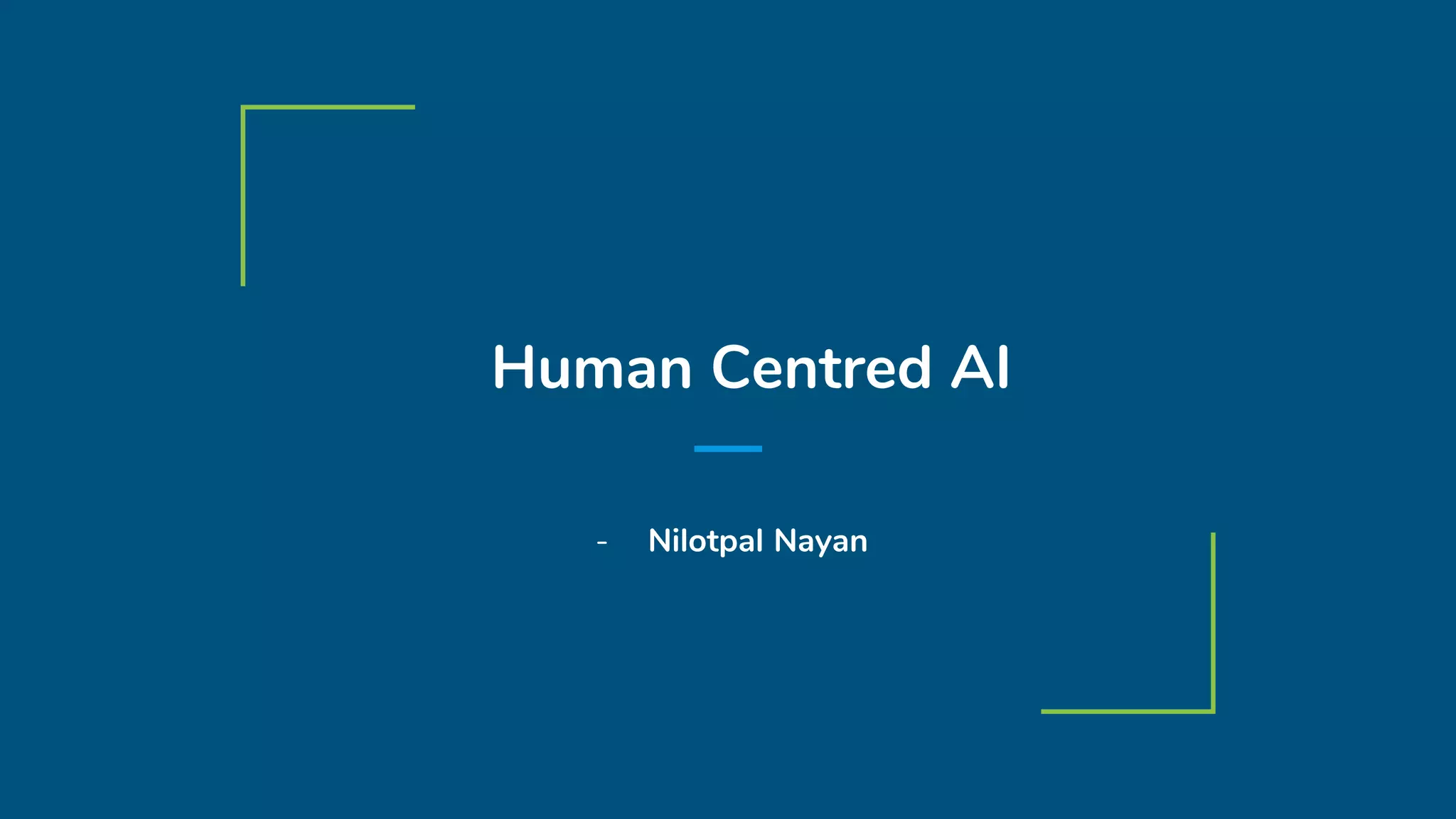 Human Centred ai | PPT Human Centred ai | PPT
