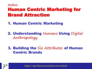 Human centric marketing for brand attraction | PPT