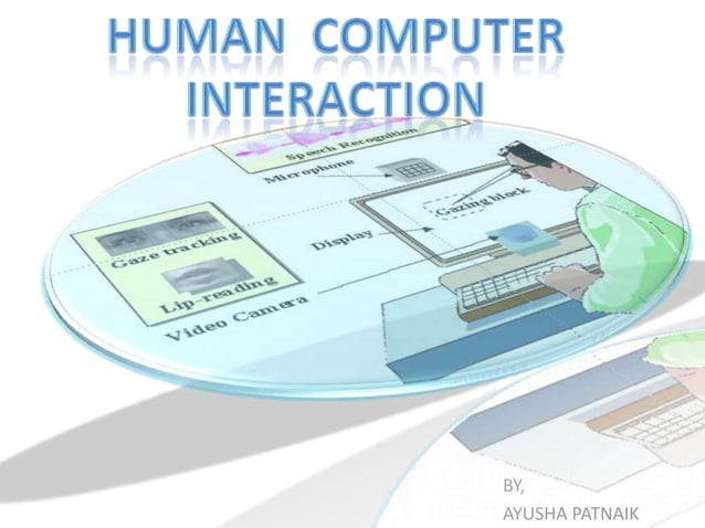 Human computer interaction | PPTX