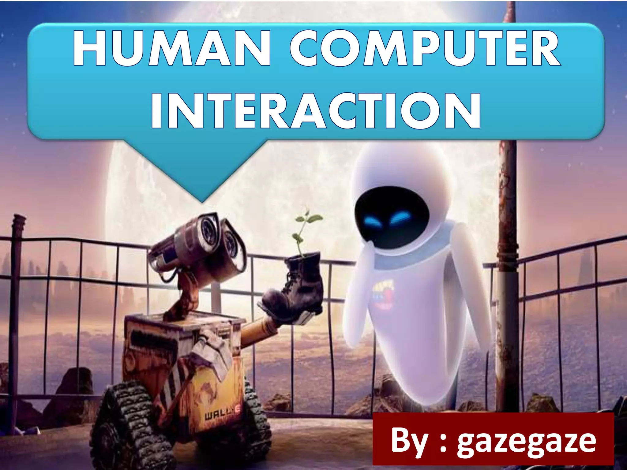 Human computer interaction by gazegaze | PPTX