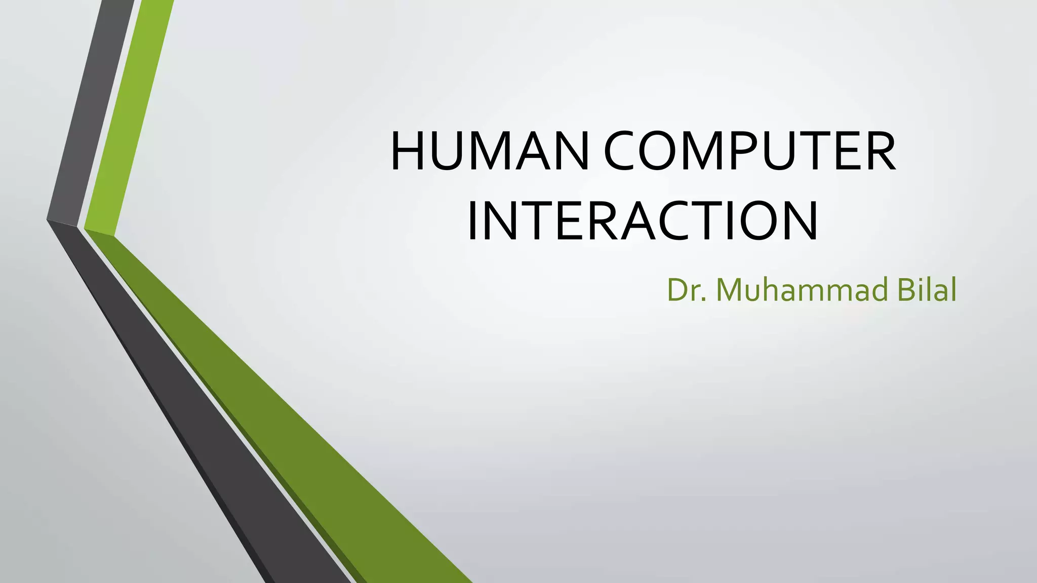 HUMAN COMPUTER INTERACTION.pptx | Computing | Technology & Computing
