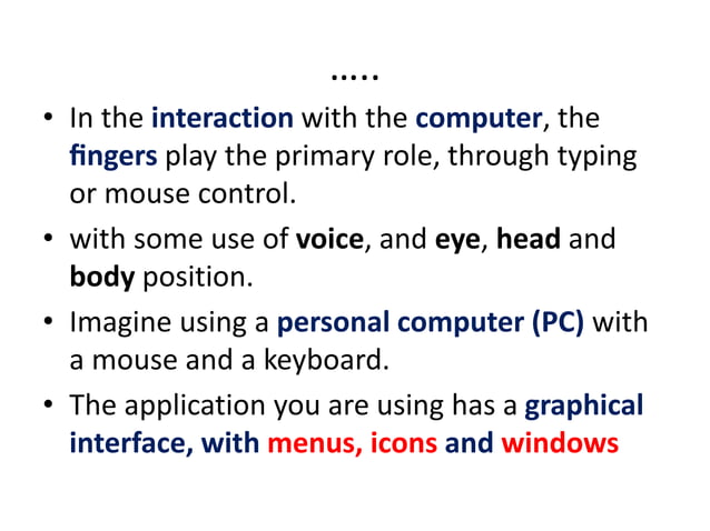 Human computer interaction -Input output channel with Scenario | PPTX | Eye and Vision ...