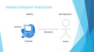 Human computer interaction 3 4(revised) | PPTX