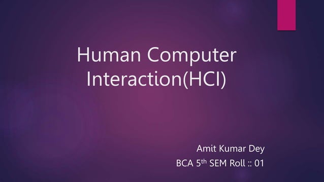 Human Computer Interaction(HCI) amit.pptx