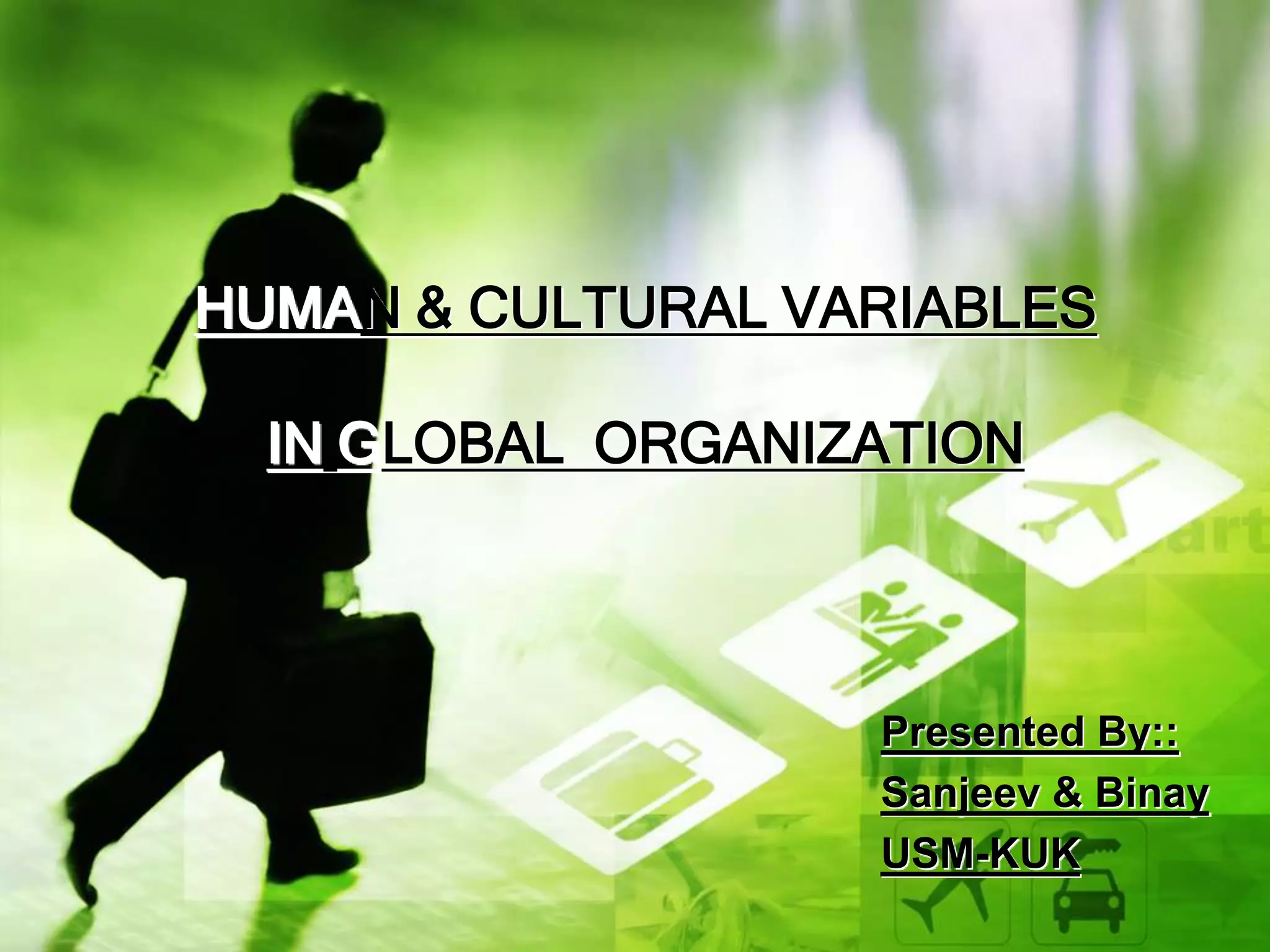 Human & cultural variables | PPTX