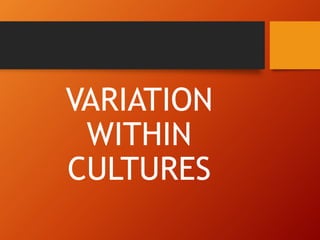Human cultural variation | PPTX