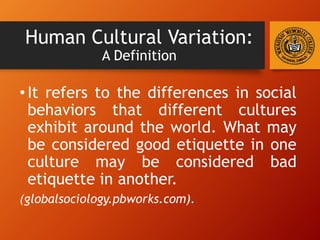 Human Cultural Variation/ Social Differences | PPTX