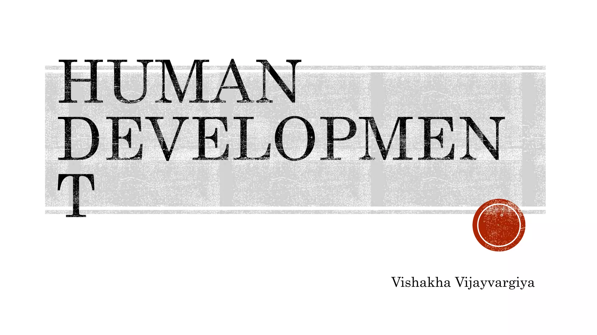 Human development | PPTX