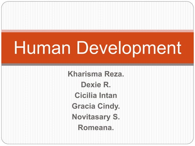 Human development 1 | PPTX | Parenting | Family and Relationships