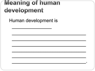 Human development mastery activity | PPTX
