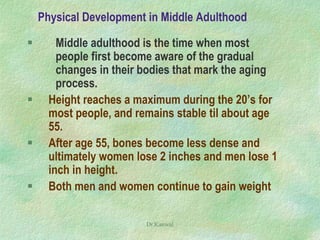 Middle Adulthood Physical Changes