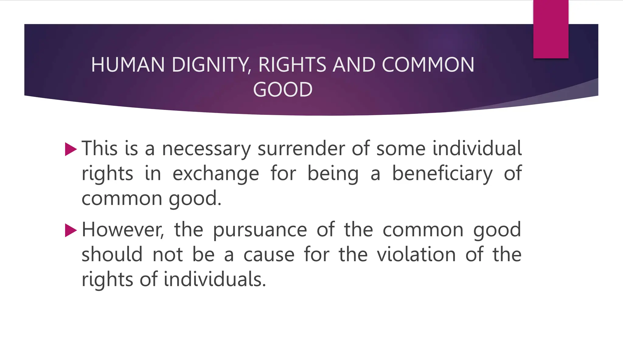 HUMAN DIGNITY, RIGHTS AND THE COMMON GOOD.pptx